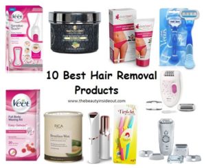 10 Best Hair Removal Products of 2021